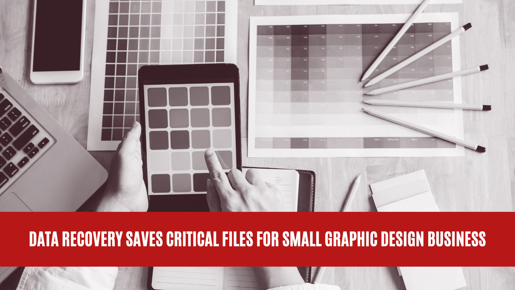 Data Recovery of Critical Files for Small Graphic Design Business