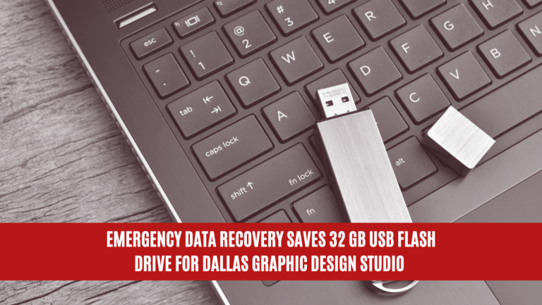 Data Recovery of Flash Drive for Dallas Graphic Design Studio